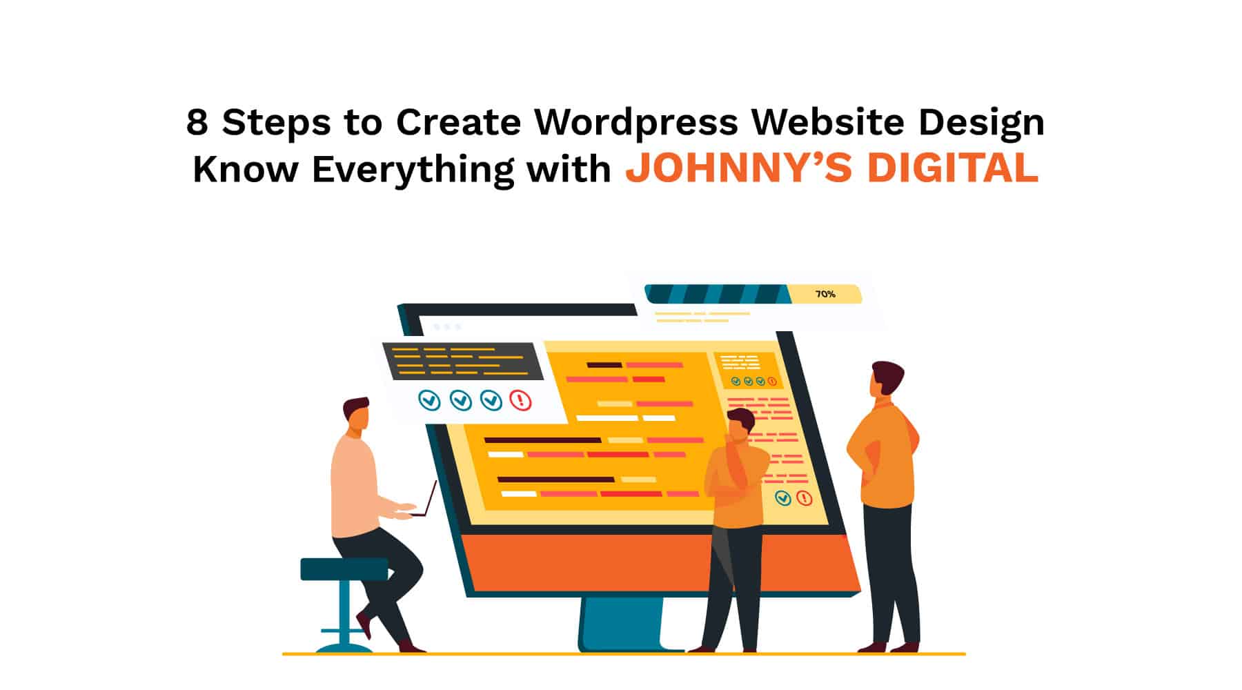 8 Steps to Create WordPress Website Design